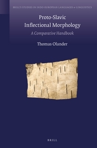Proto-Slavic Inflectional Morphology. A Comparative Handbook by Thomas ...