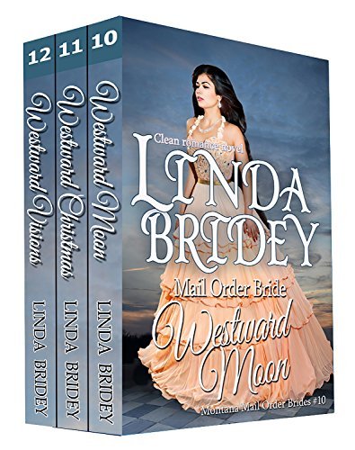 Montana Mail Order Brides Box Set: Books 10 - 12 by Linda Bridey ...