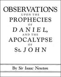 Sir Isaac Newton’s Daniel and the Apocalypse of St. John by Isaac ...