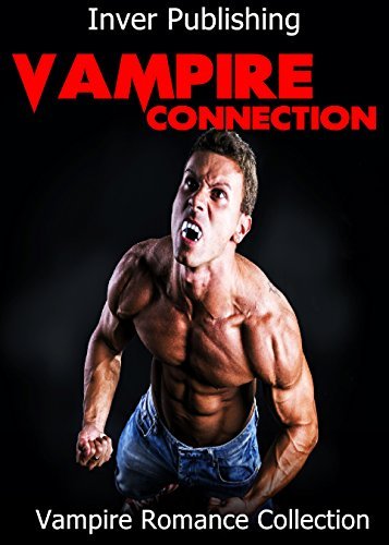 Vampire Connection by Inver Publishing | Goodreads