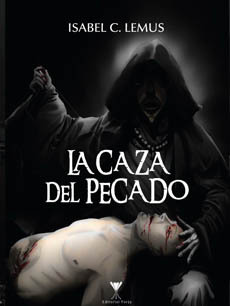 La Caza Del Pecado by Isabel C. Lemus | Goodreads