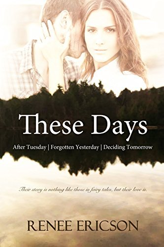 These Days Series (These Days #1-3) by Renee Ericson | Goodreads