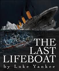 The Last Lifeboat by Luke Yankee | Goodreads
