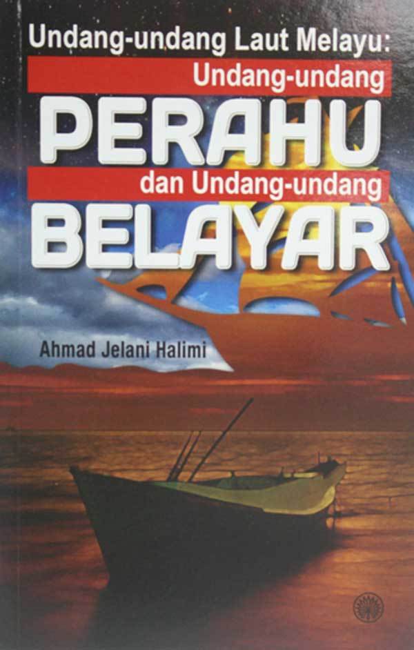 Undang-Undang Laut Melayu: Undang-undang Perahu Dan Undang-undang ...