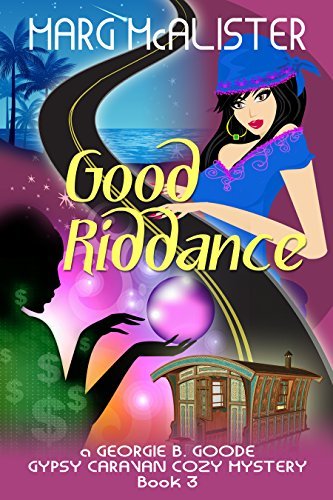 Good Riddance by Marg McAlister | Goodreads