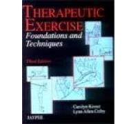 Therapeutic Exercise: Foundations and Techniques by Carol Colby Kisner ...