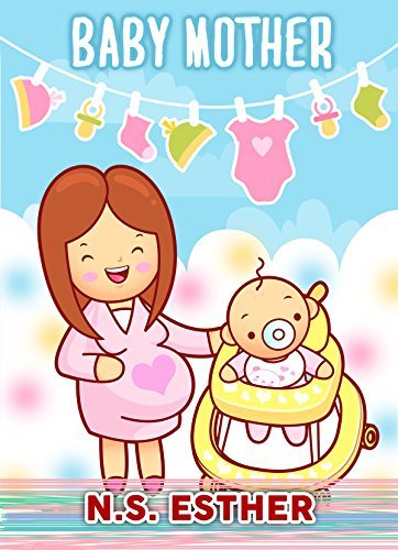 Children Books: Baby Mother Book (Book for Kid 1) by Ammie kiss | Goodreads