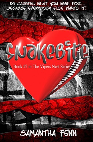 Snakebite (The Viper's Nest #2) by Samantha Fenn | Goodreads