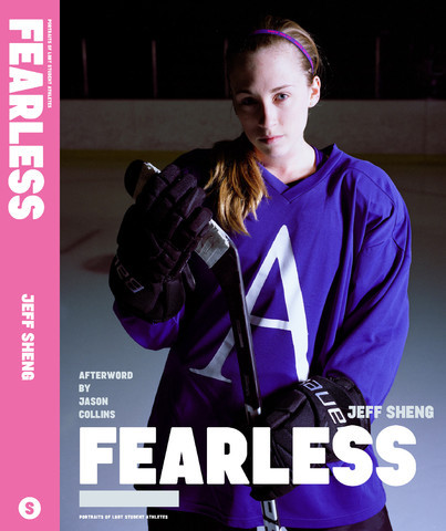 Fearless: Portraits of LGBT Student Athletes by Jeff Sheng | Goodreads
