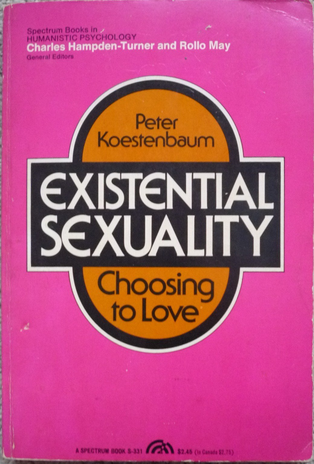 Existential Sexuality: Choosing to Love by Peter Koestenbaum | Goodreads