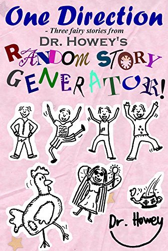 One Direction - Three fairy stories from Dr. Howey's Random Story ...