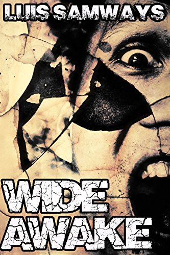 Wide Awake by Luis Samways | Goodreads