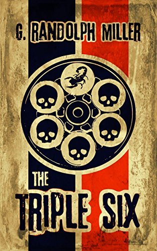 The Triple Six by G. Randolph Miller | Goodreads