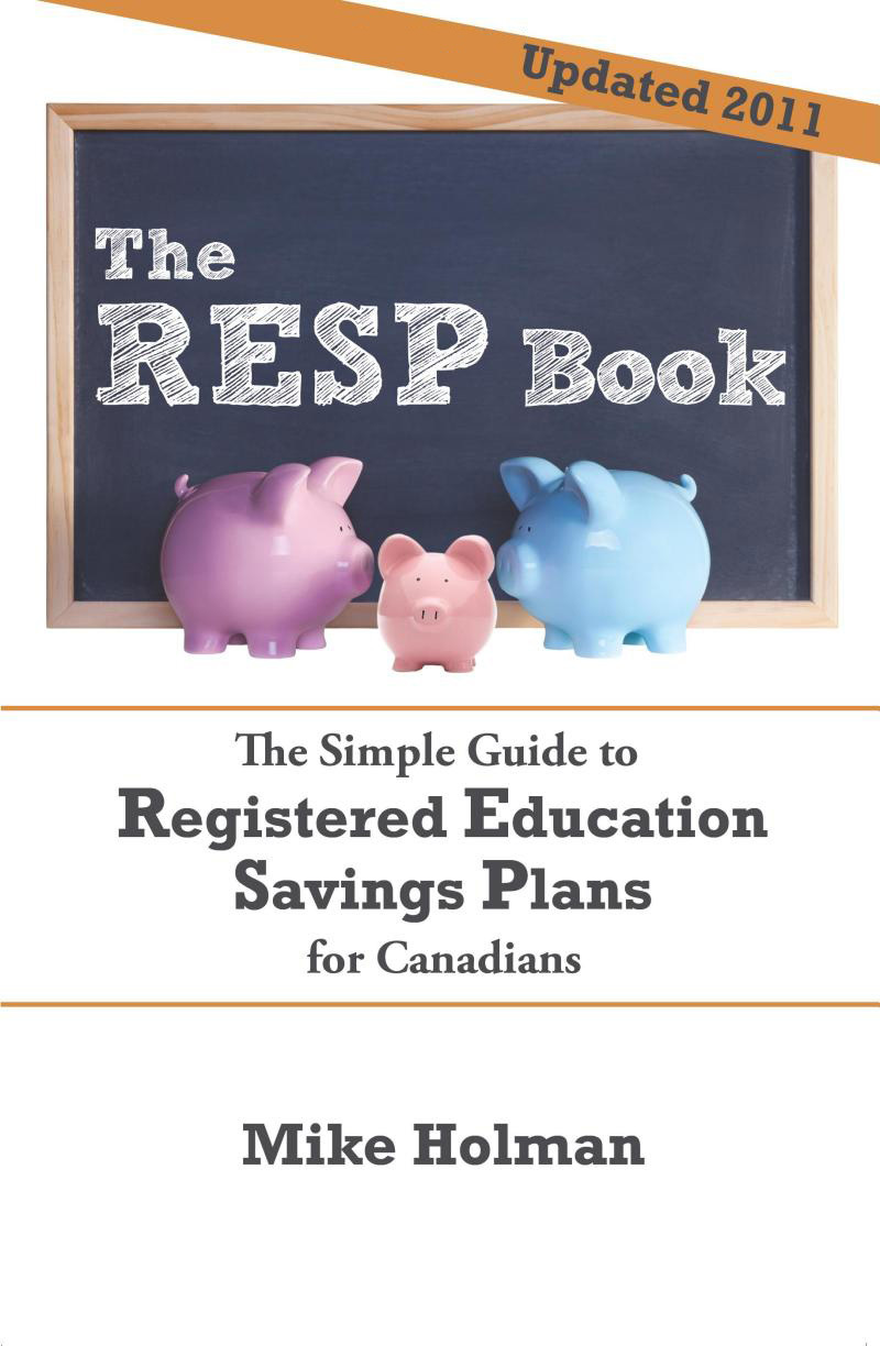 The RESP Book - The Simple Guide to Registered Education Savings Plans ...