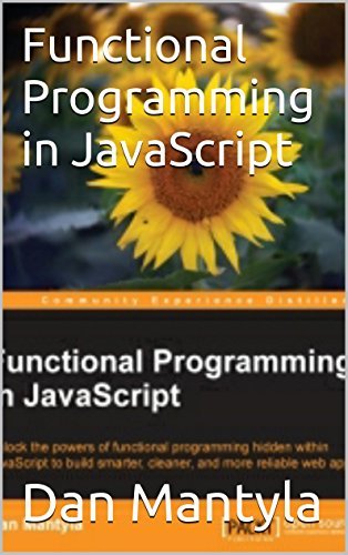 Functional Programming in JavaScript by Dan Mantyla | Goodreads