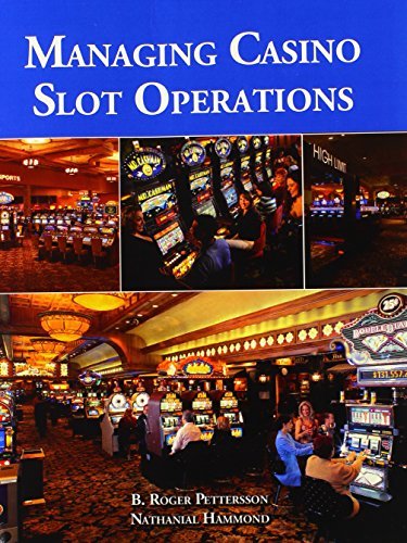 Managing Casino Slot Operations by B. Roger Pettersson | Goodreads