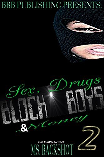 Block Boyz & The Bitches Who Love Them 2: Ivy & Primo by Ms. Backshot ...