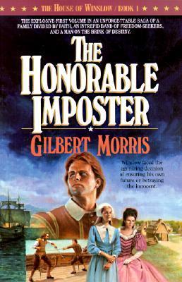 The Honorable Imposter (House of Winslow, #1) by Gilbert Morris | Goodreads