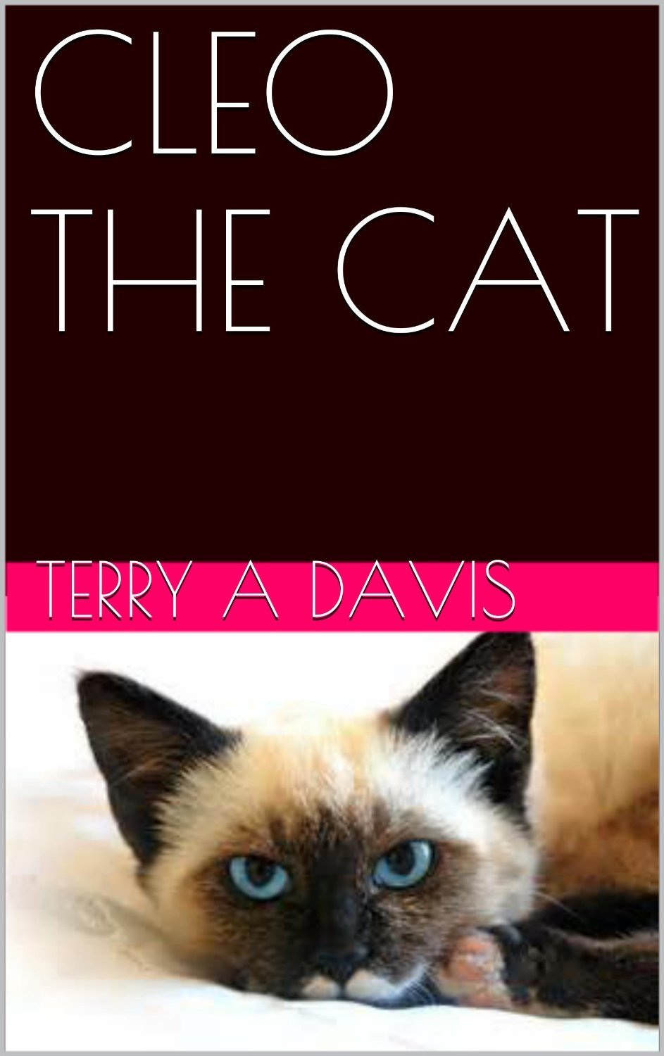 Cleo The Cat by Terry A. Davis | Goodreads