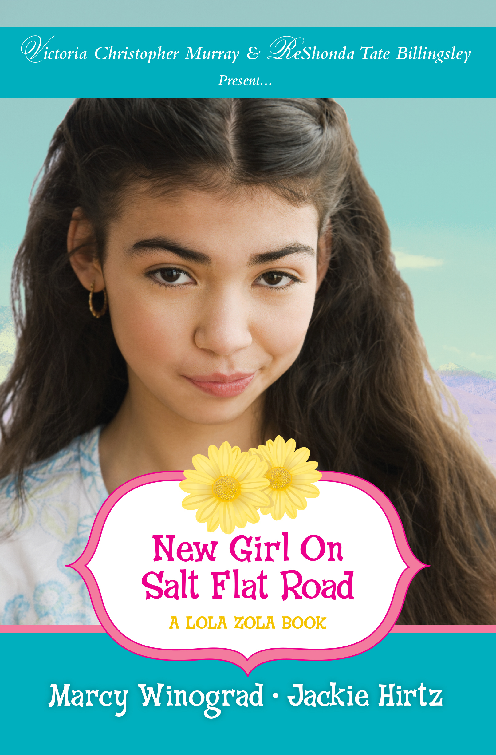 New Girl on Salt Flat Road (Lola Zola, #2) by Marcy Winograd | Goodreads