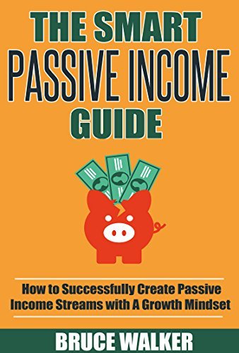 Passive Income: The Smart Passive Income Guide: How to Successfully ...