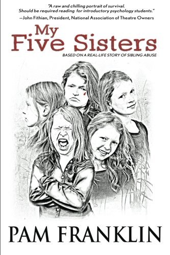 My Five Sisters: A Psychological Thriller Based on a True Story of ...