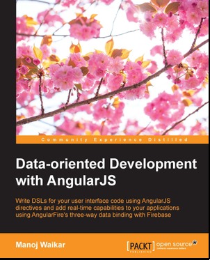 Data-oriented Development with AngularJS by Manoj Waikar | Goodreads