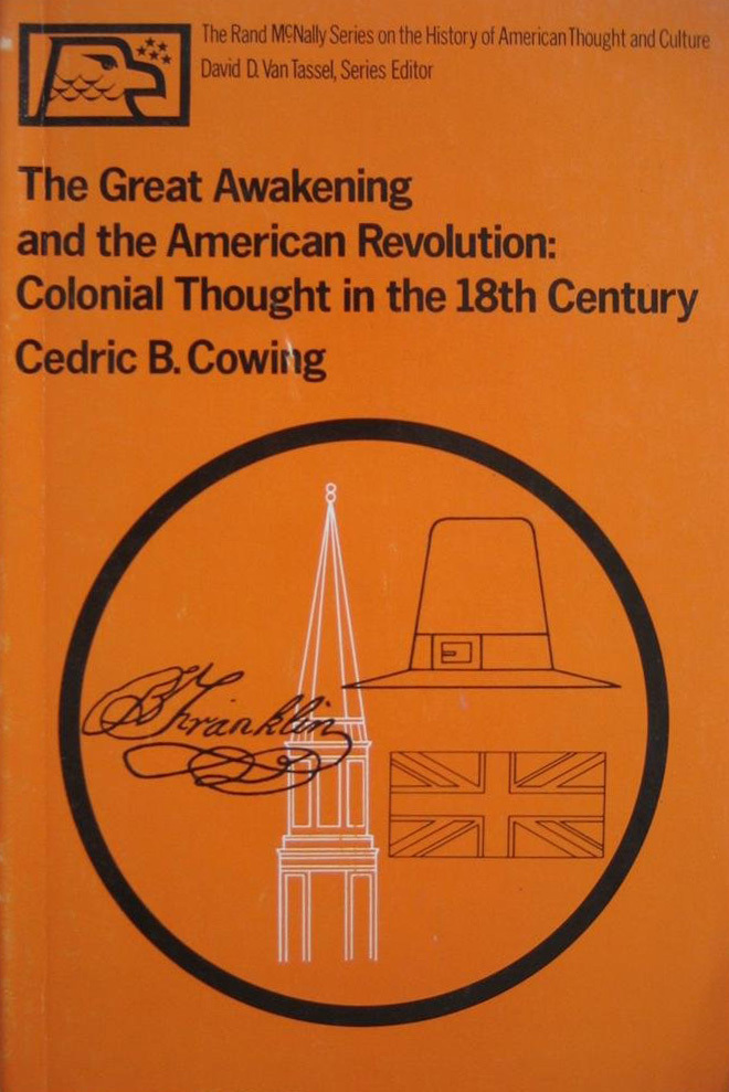 The Great Awakening and the American Revolution: Colonial Thought in ...