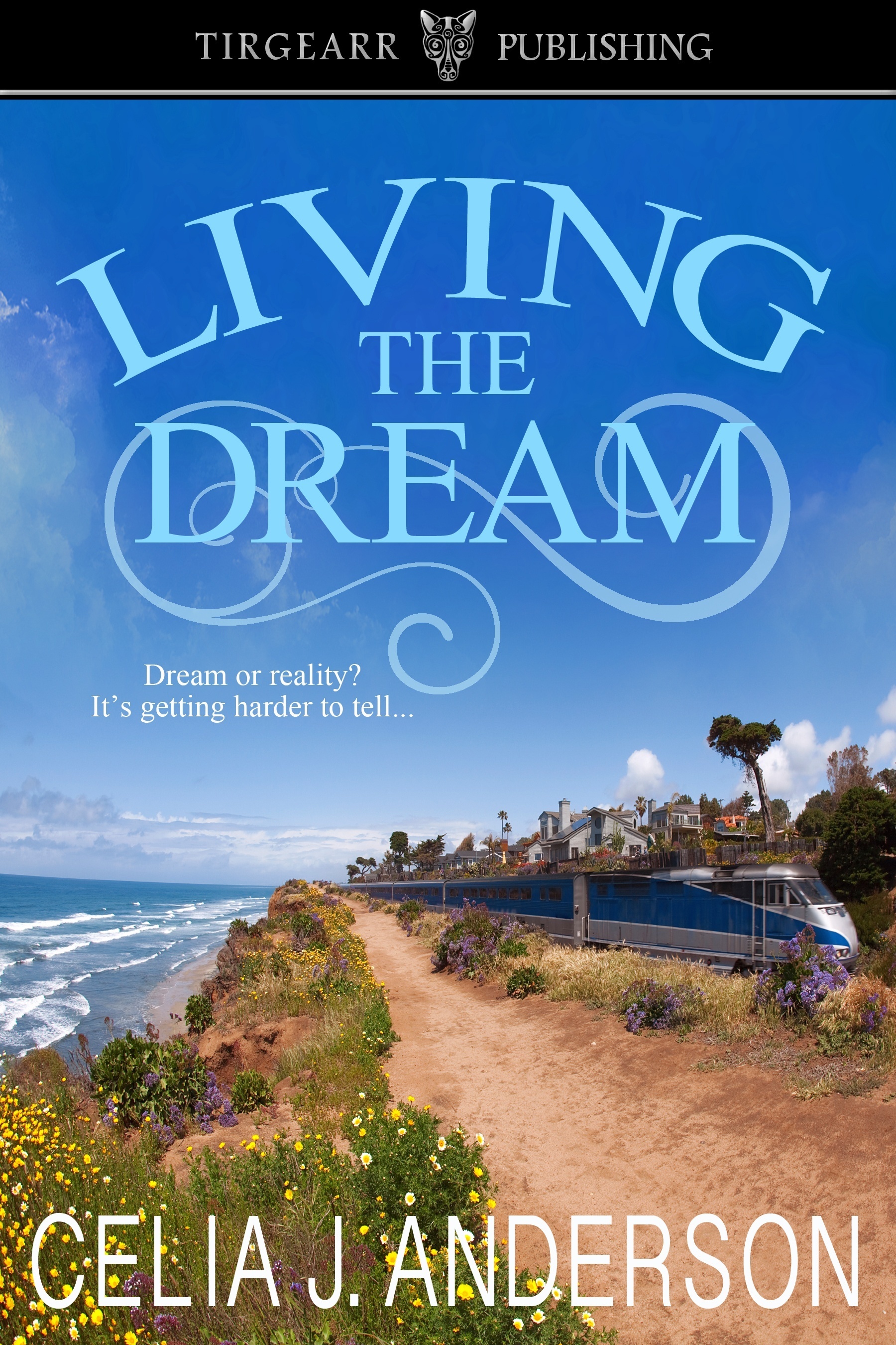 Living the Dream by Celia J. Anderson | Goodreads