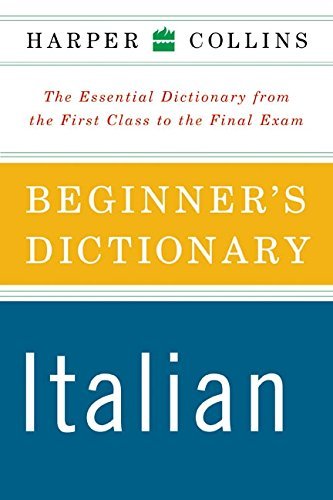 HarperCollins Beginner's Italian Dictionary by Michela Clari | Goodreads