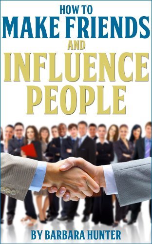 How To Make Friends And Influence People! by Barbara Hunter | Goodreads
