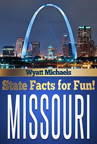State Facts for Fun! Missouri by Wyatt Michaels | Goodreads