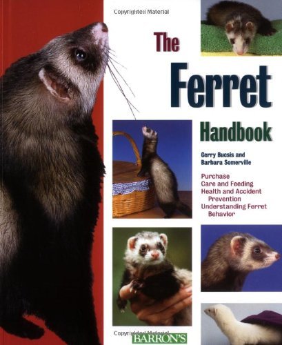 The Ferret Handbook by Gerry Bucsis | Goodreads