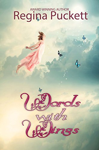 Words with Wings by Regina Puckett | Goodreads