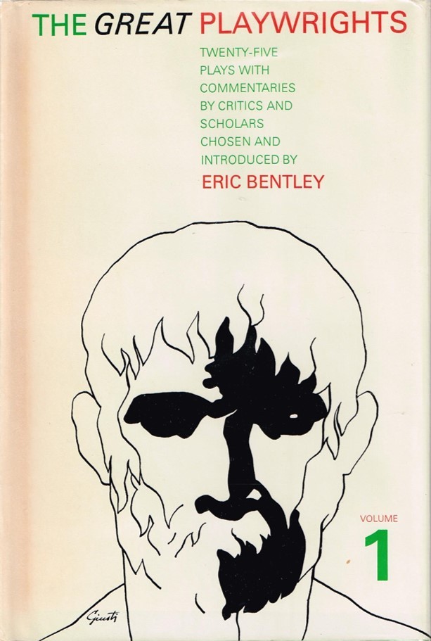 The Great Playwrights: Twenty-Five Plays with Commentaries by Critics ...