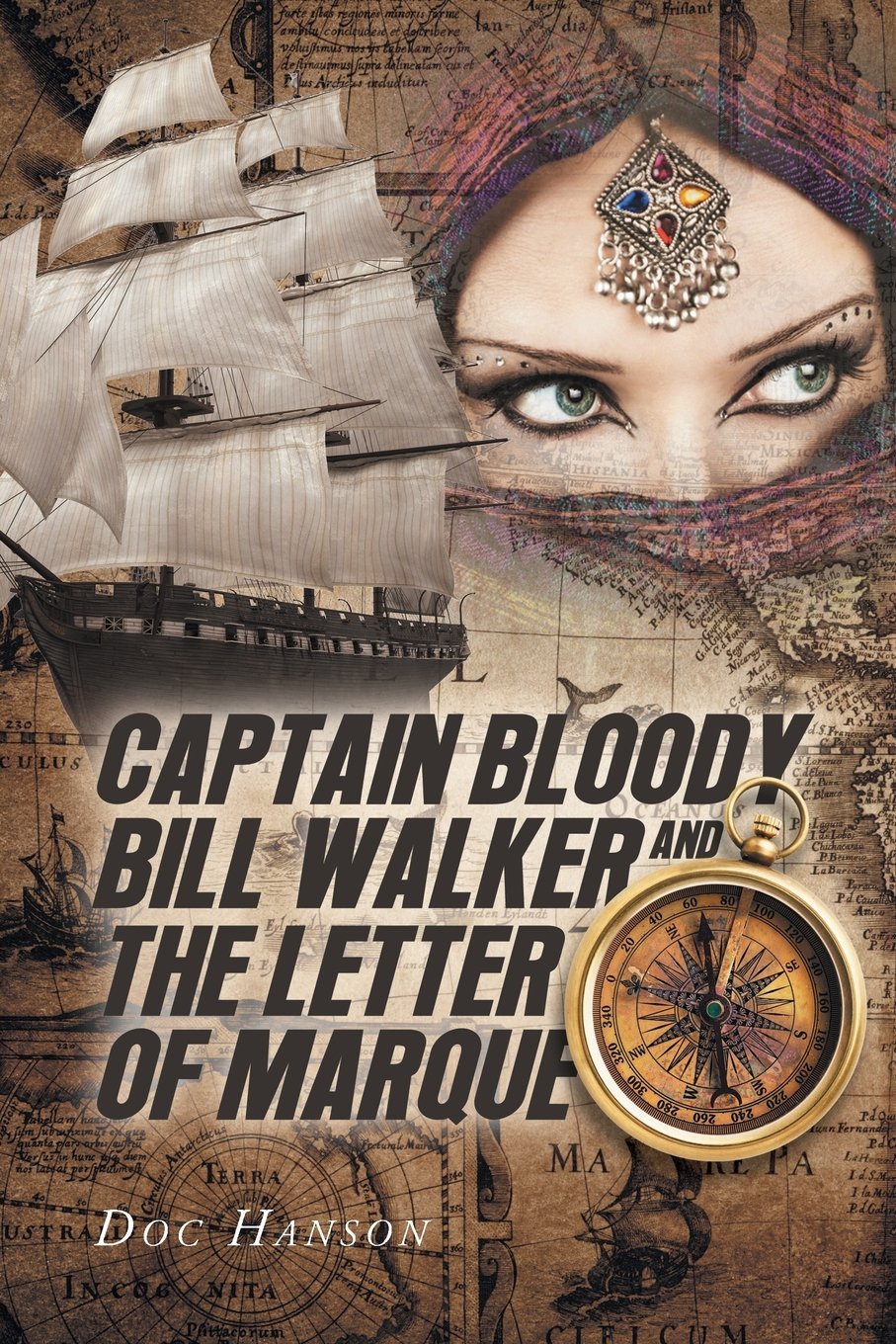 Captain Bloody Bill Walker and The Letter of Marque by Doc Hanson ...