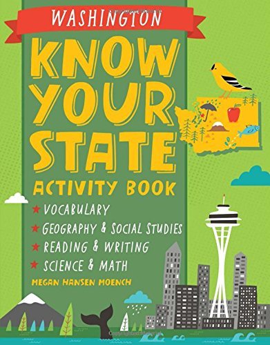 Know Your State Activity Book - Washington by Megan Hansen Moench ...