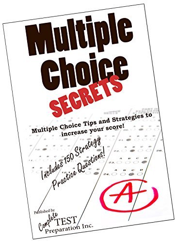 Multiple Choice Secrets! Winning Multiple Choice Strategies to Increase ...