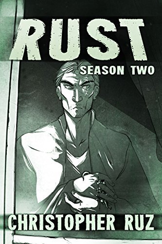Rust: Two by Christopher Ruz | Goodreads