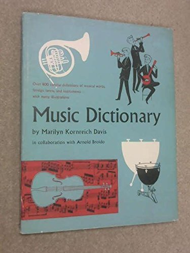 Music Dictionary by Marilyn Kornreich Davis | Goodreads
