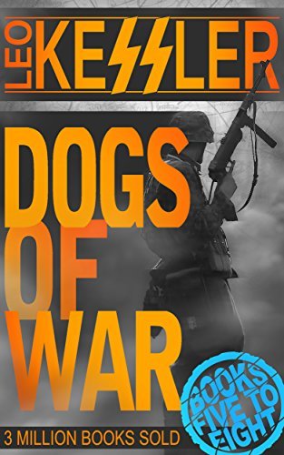 Dogs of War Part Two: Books Five to Eight by Leo Kessler | Goodreads