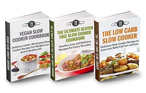 Slow Cooker Box Set: Low Carb Diet Slow Cooker, The Ultimate Gluten ...