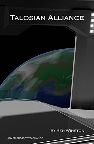 Talosian Alliance (Talosian Chronicles, #3) by Ben Winston | Goodreads