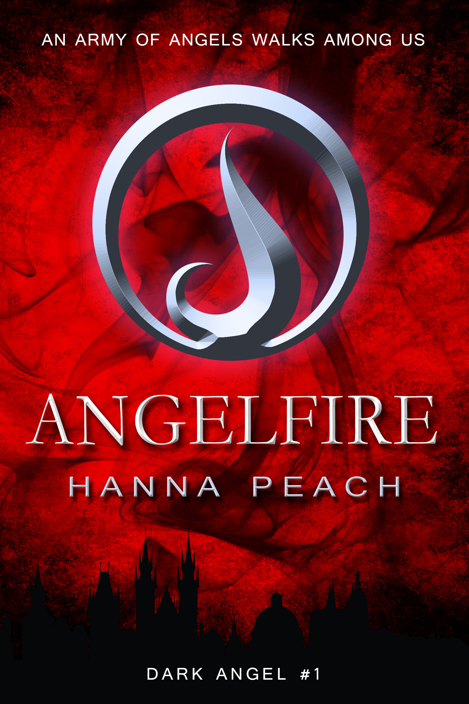 Angelfire (Dark Angel, #1) by Hanna Peach | Goodreads