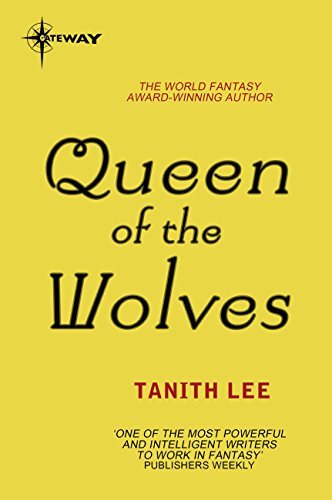 Queen of the Wolves: The Claidi Journals Book 3 by Tanith Lee | Goodreads