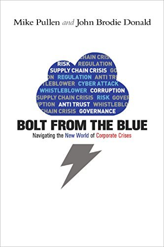 Bolt from the Blue: Navigating the New World of Corporate Crises by ...
