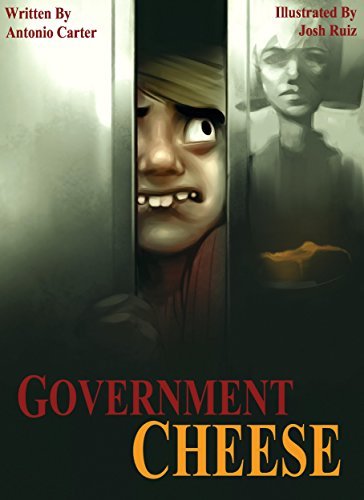 Government Cheese by Antonio Carter | Goodreads