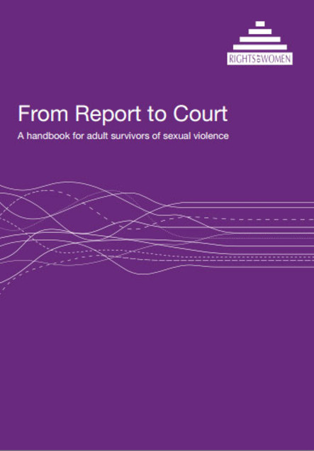 From Report to Court: A Handbook for Adult Survivors of Sexual Violence ...