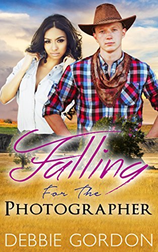 Falling For The Photographer by Debbie Gordon | Goodreads