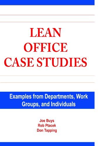 Lean Office Case Studies by Rob Ptacek | Goodreads